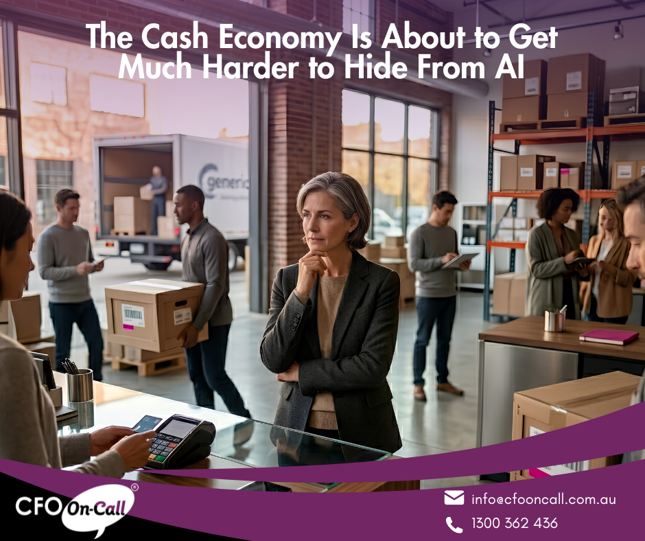 The Cash Economy Is About to Get Much Harder to Hide From AI - CFO On-Call